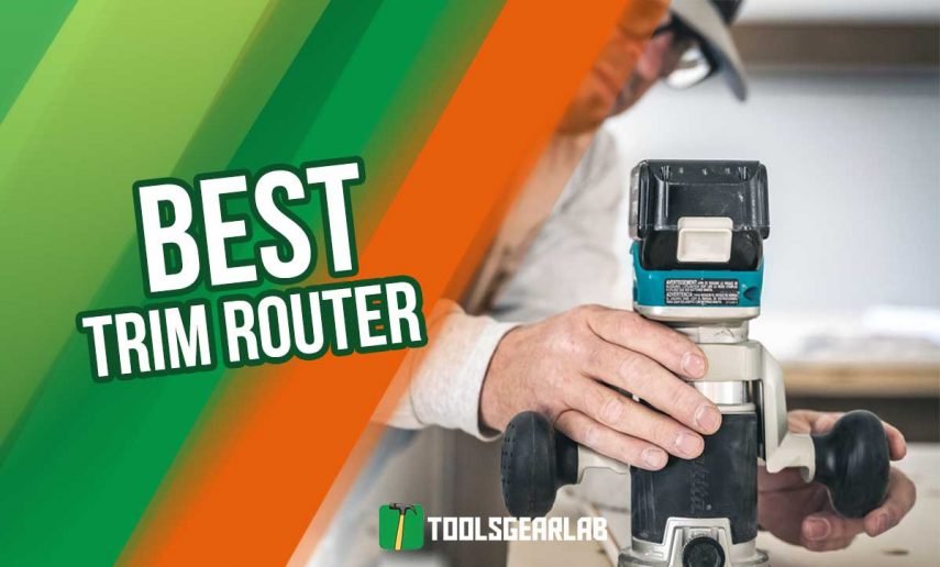 6 Best Trim Routers of 2026 - Reviews & Buying Guide - ToolsGearLab