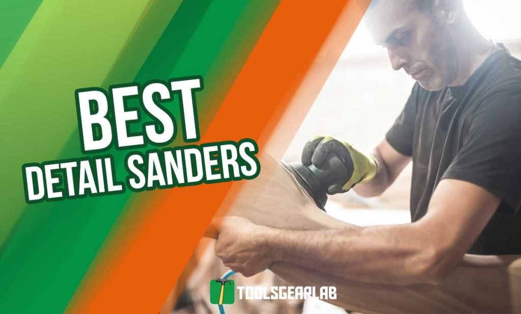 5 Best DA Sanders In 2026 ( Buying Guide ) - ToolsGearLab
