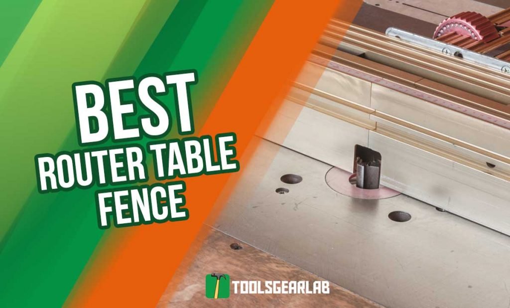 5 Best Router Table Fences In 2026 ( Reviews & Buying Guide ...